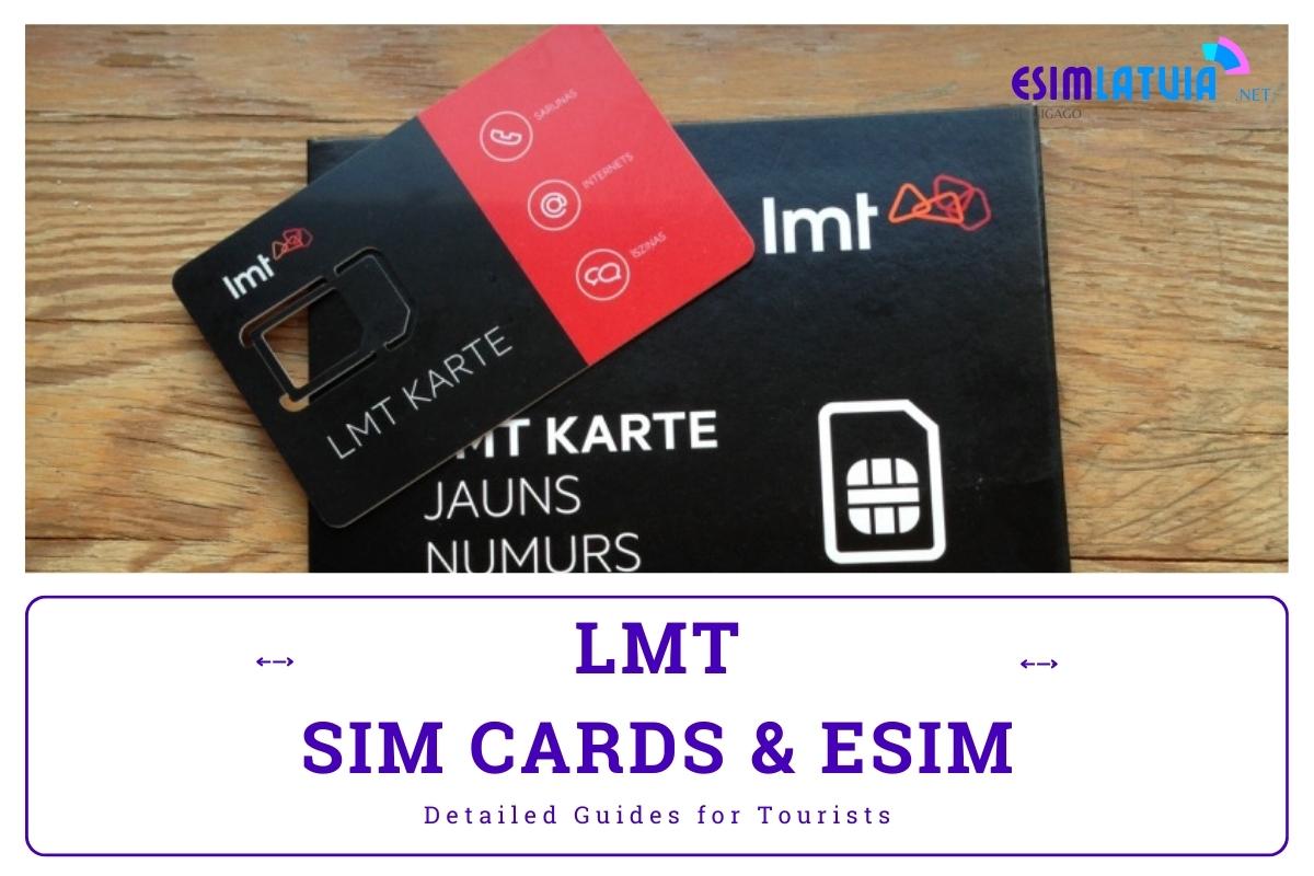 LMT SIM Cards and eSIM: Detailed Guides for Tourists